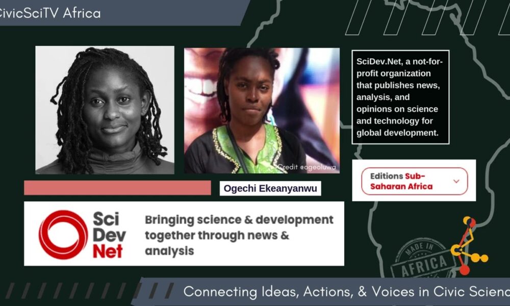 “Everyone is our target audience” says Ogechi Ekeanyanwu from SciDev.Net